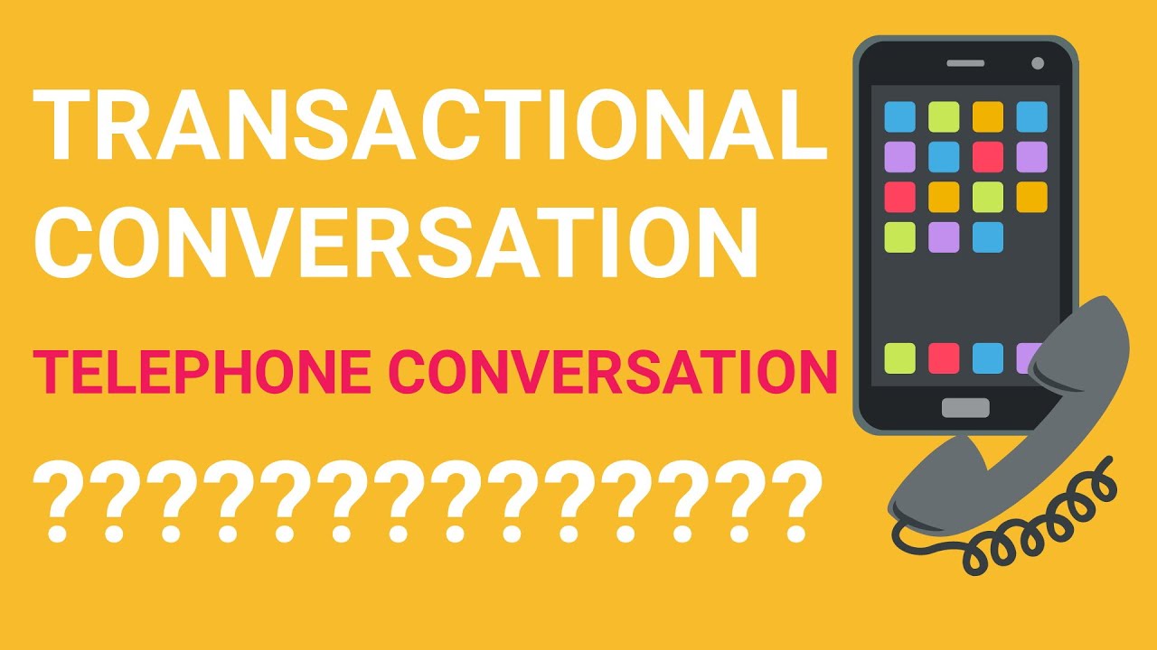 TRANSACTIONAL CONVERSATION | TELEPHONE CONVERSATION - YouTube