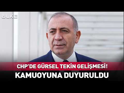 CHP'de Deprem Etkisi Yaratan Gürsel Tekin Gelişmesi...