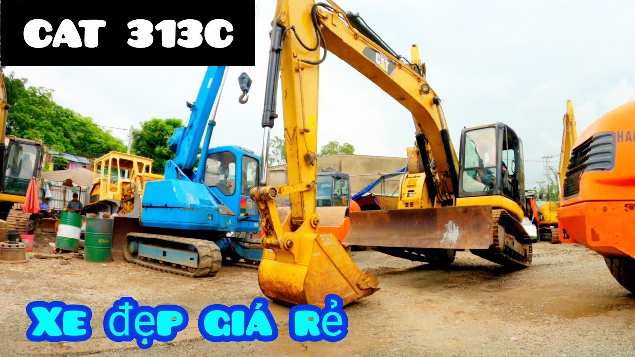 CAT 313C xe nhập giá 700 triệu, chủ bãi chịu chơi bảo hành hoạt động 1 ...