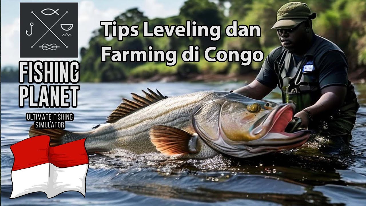 Tips Farming dan Leveling Nile Perch di Congo - Fishing Planet [#13 ...