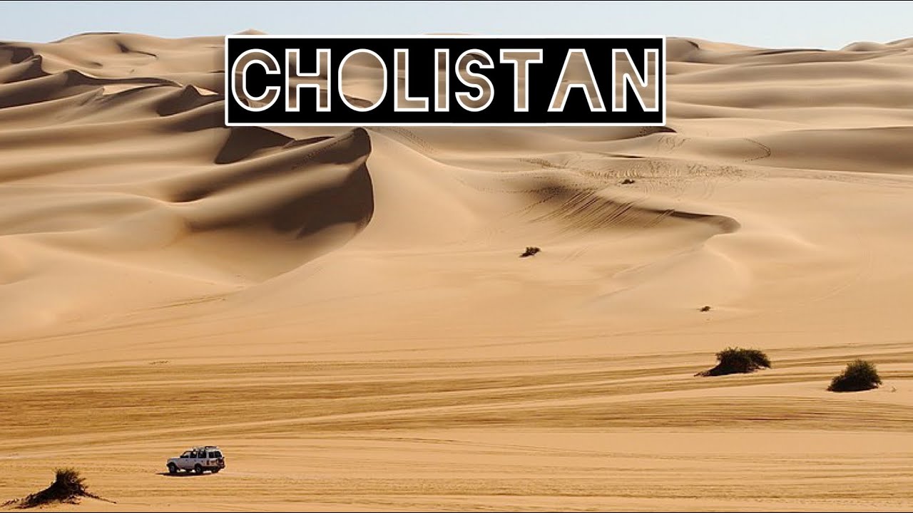 A DAY IN CHOLISTAN - YouTube