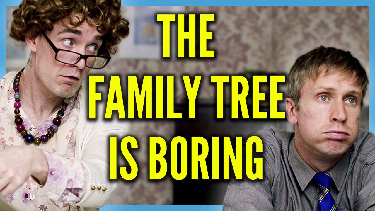 The Family Tree Is So Boring - YouTube