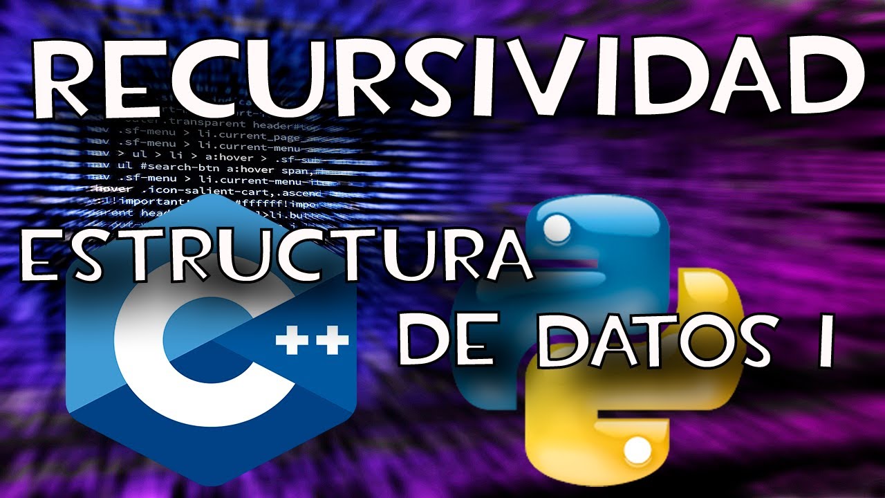 Recursividad | Estructura de datos I | C++ y Python - YouTube