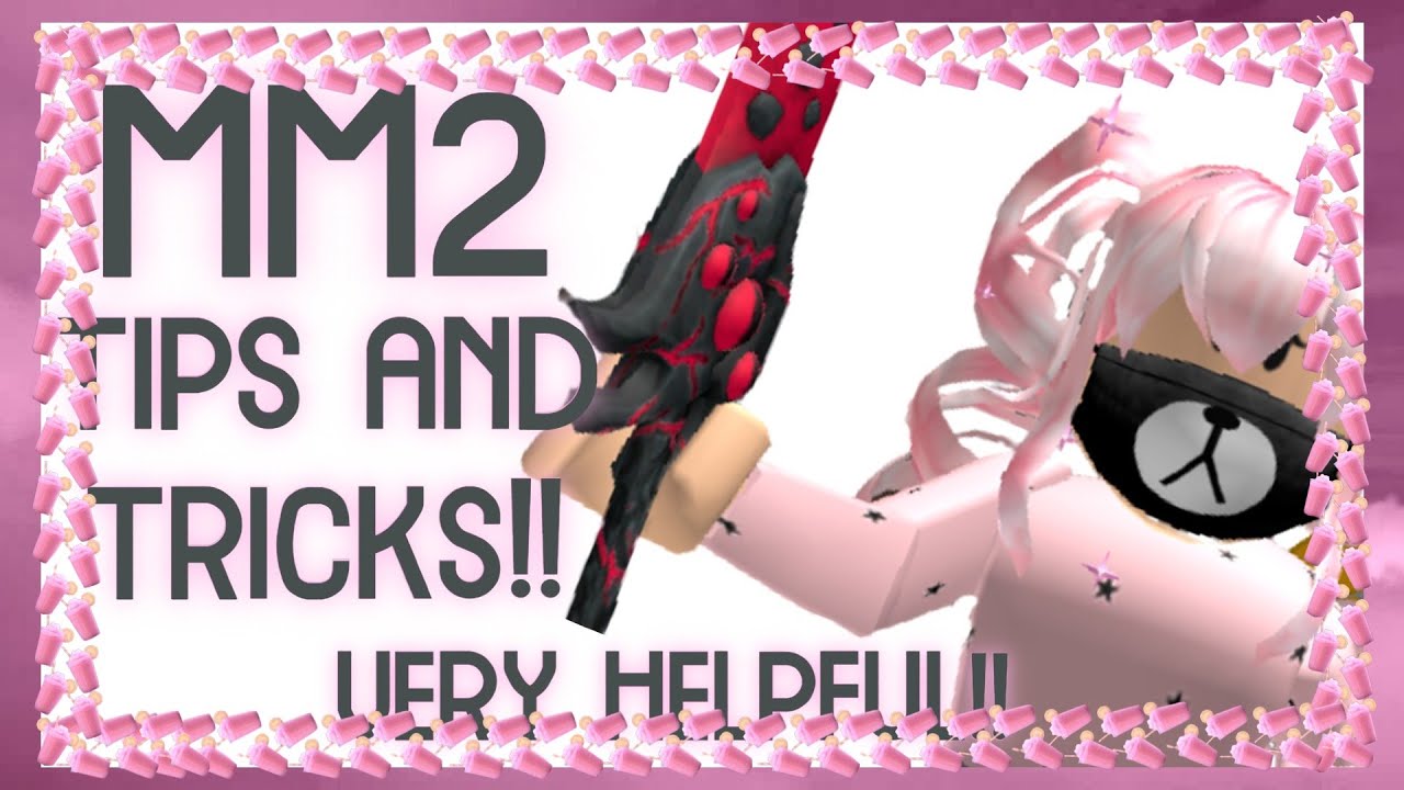 MM2 TIPS AND TRICKS!! | iipinkslush - YouTube