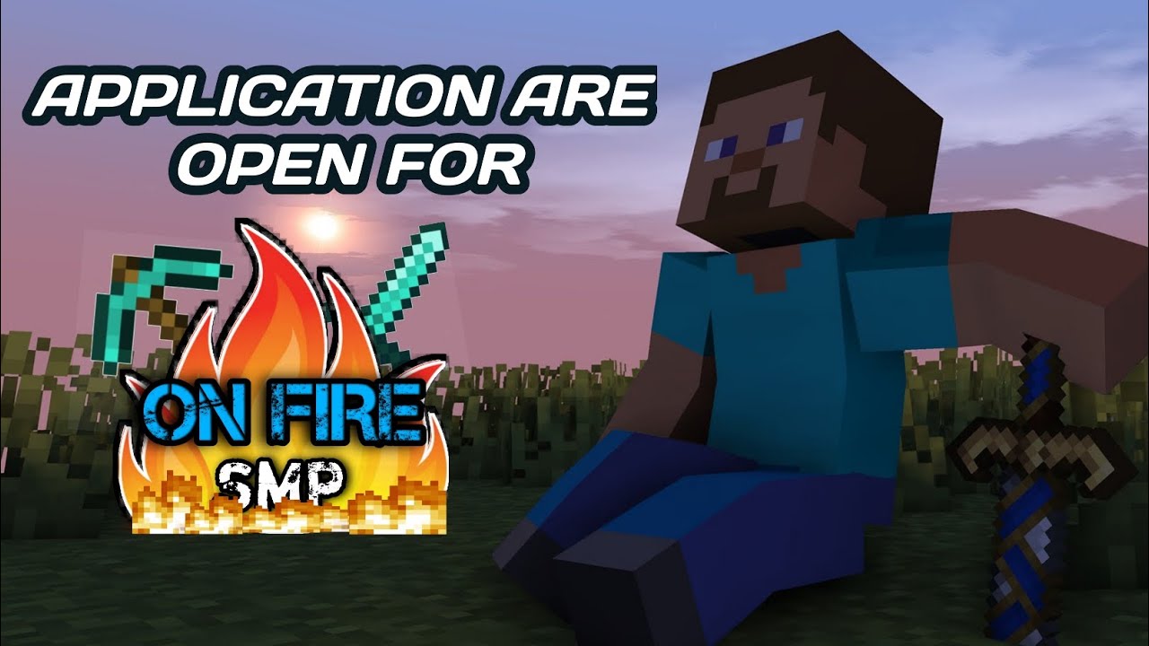 Application are open for😱🔥ON FIRE SMP🔥||How to join|Only YouTuber are ...