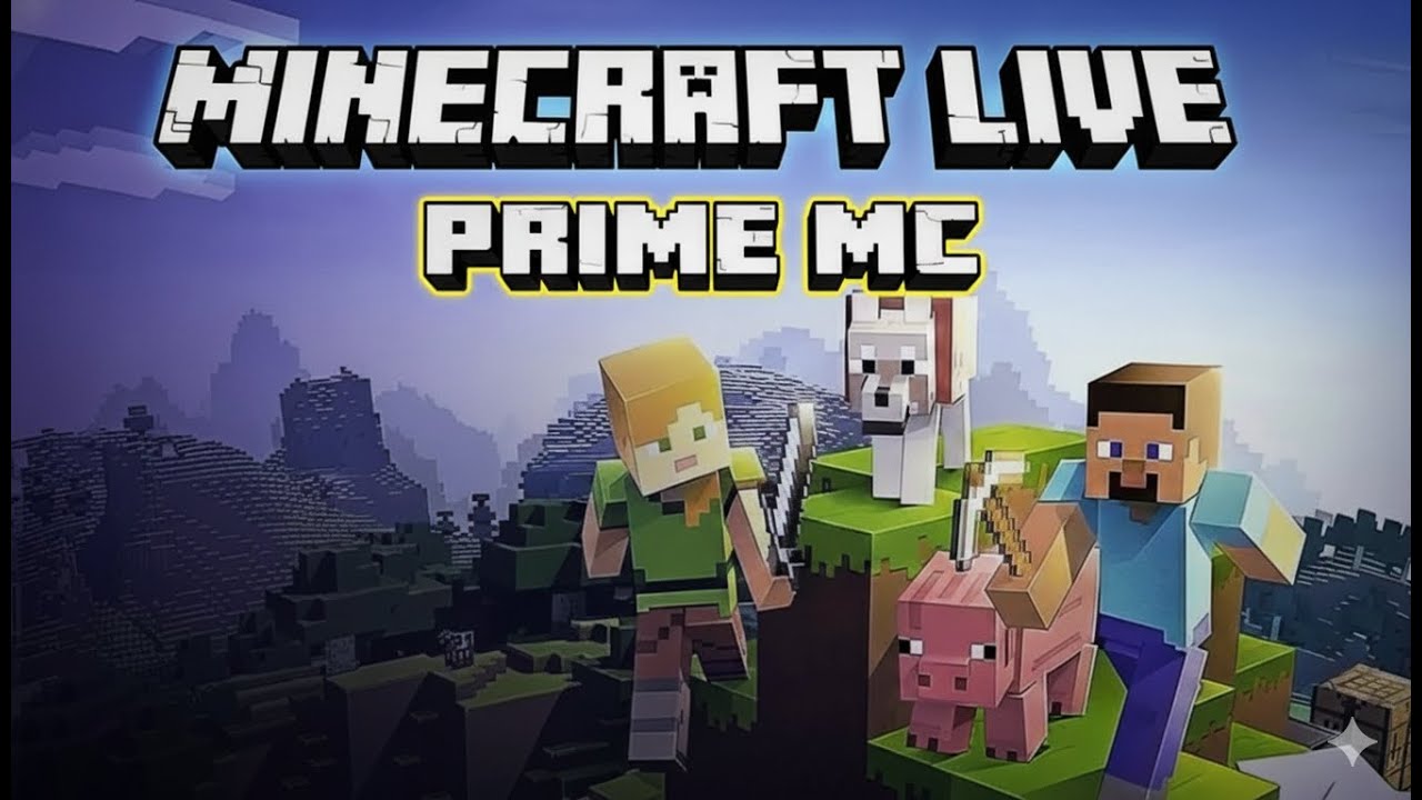 PRIME MC | MINECRAFT LIVE | PUBLIC SMP 24/7 JAVA & BEDROCK / POCKET ...