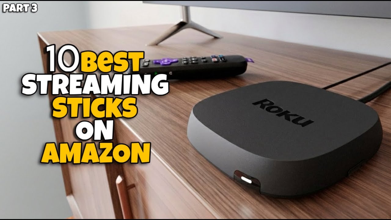 Top 10 Best Streaming Sticks on Amazon 2026 | Roku Picks 🔥 - YouTube