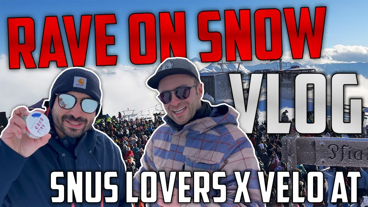 SNUS LOVERS X VELO AT - RAVE ON SNOW VLOG 🏂 - YouTube