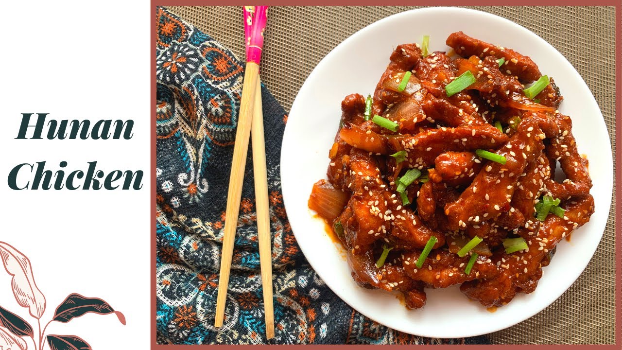 Hunan Chicken Recipe | Restaurant Style Indo-Chinese Starter Recipe ...