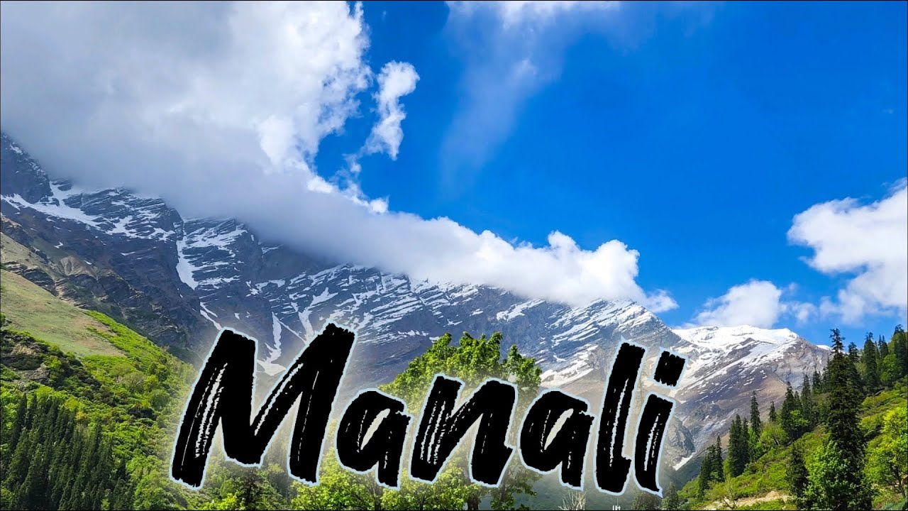 Manali | India's most beautiful tourist destination | 4K #manali #india ...