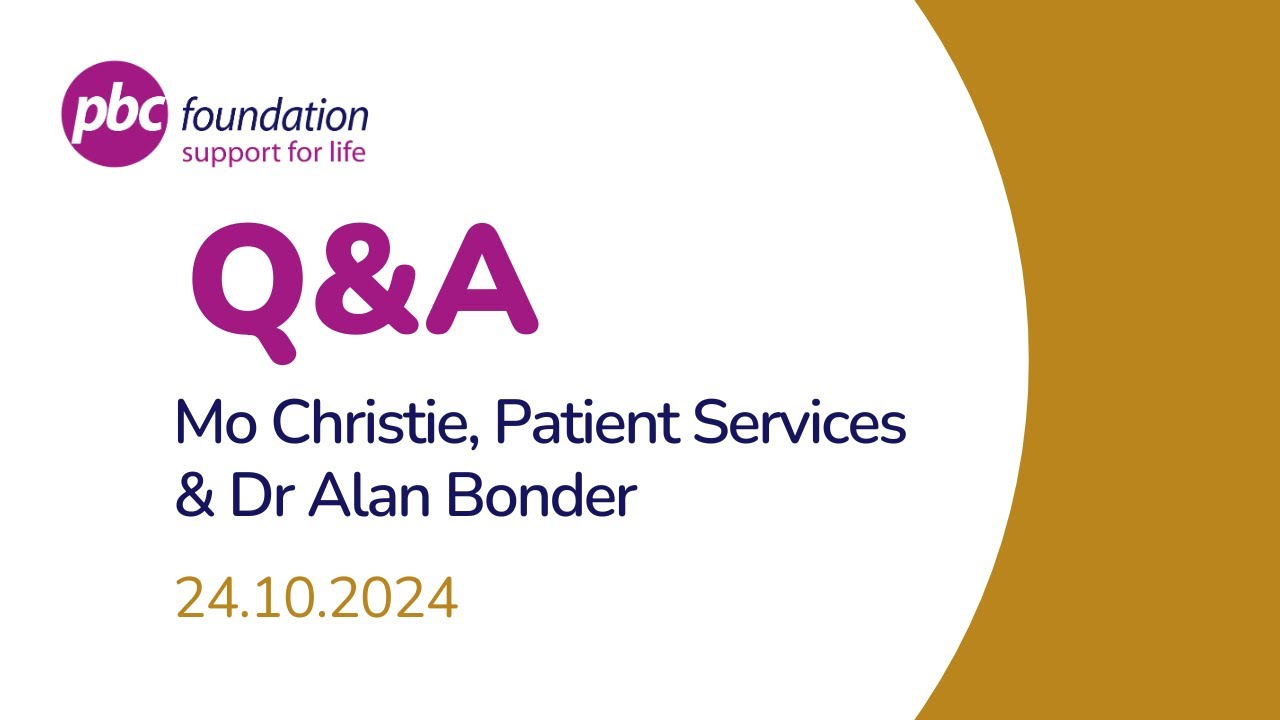 PBC Q&A | Dr Alan Bonder and our Head of Patient Services Mo Christie ...