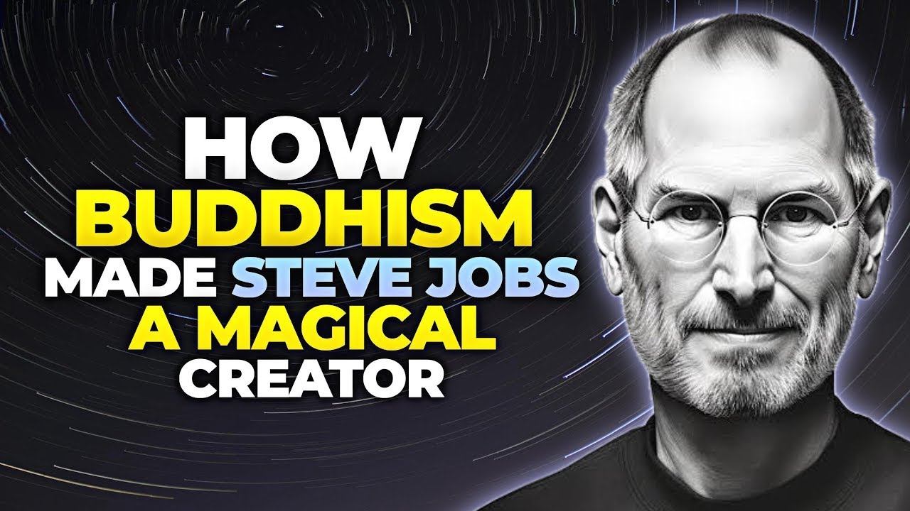 How Buddhism Turned Steve Jobs into a MIRACLE CREATOR - YouTube