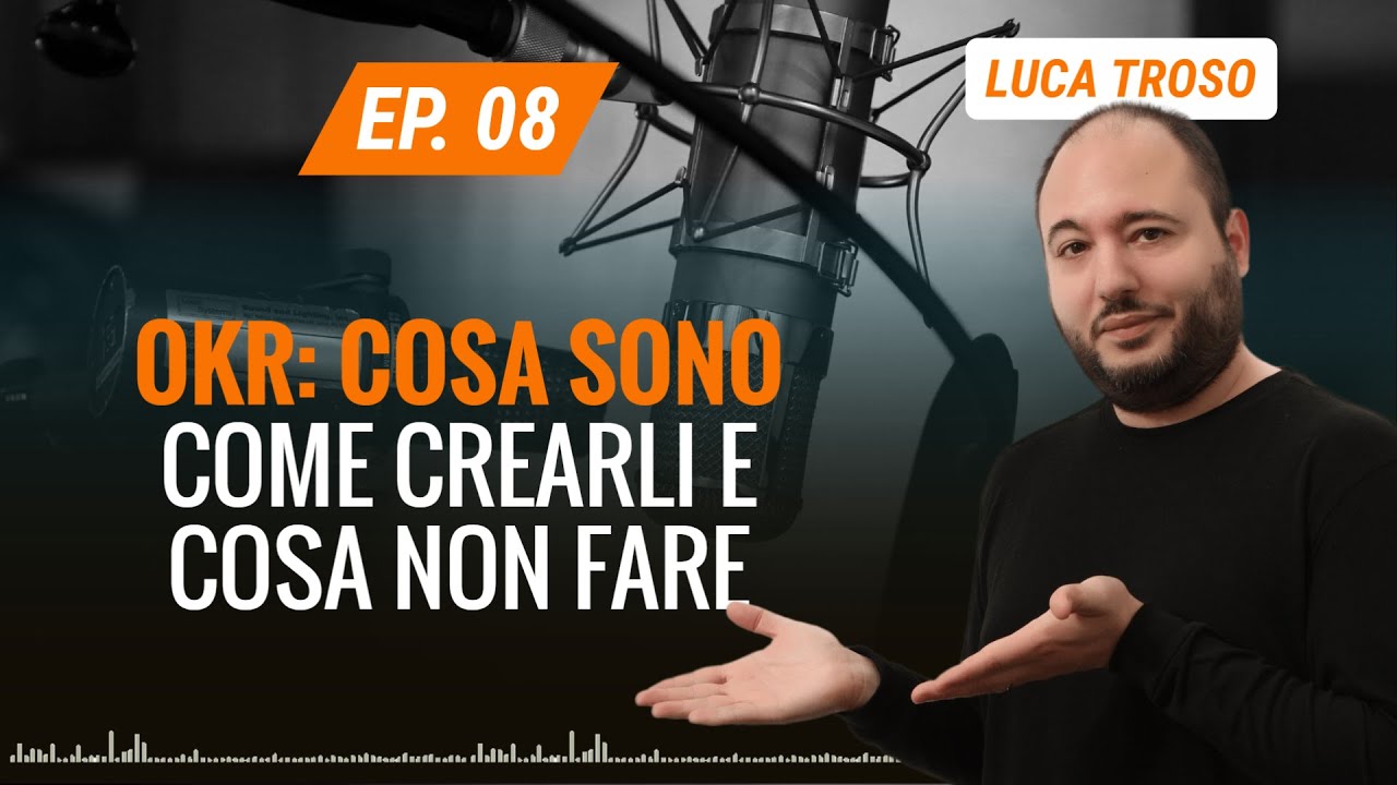 OKR: Cosa sono, come crearli e cosa non fare - YouTube