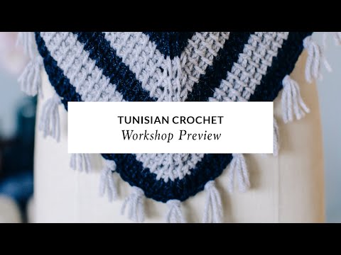 Tunisian Crochet Workshop with Toni Lipsey | The Crafter's Box