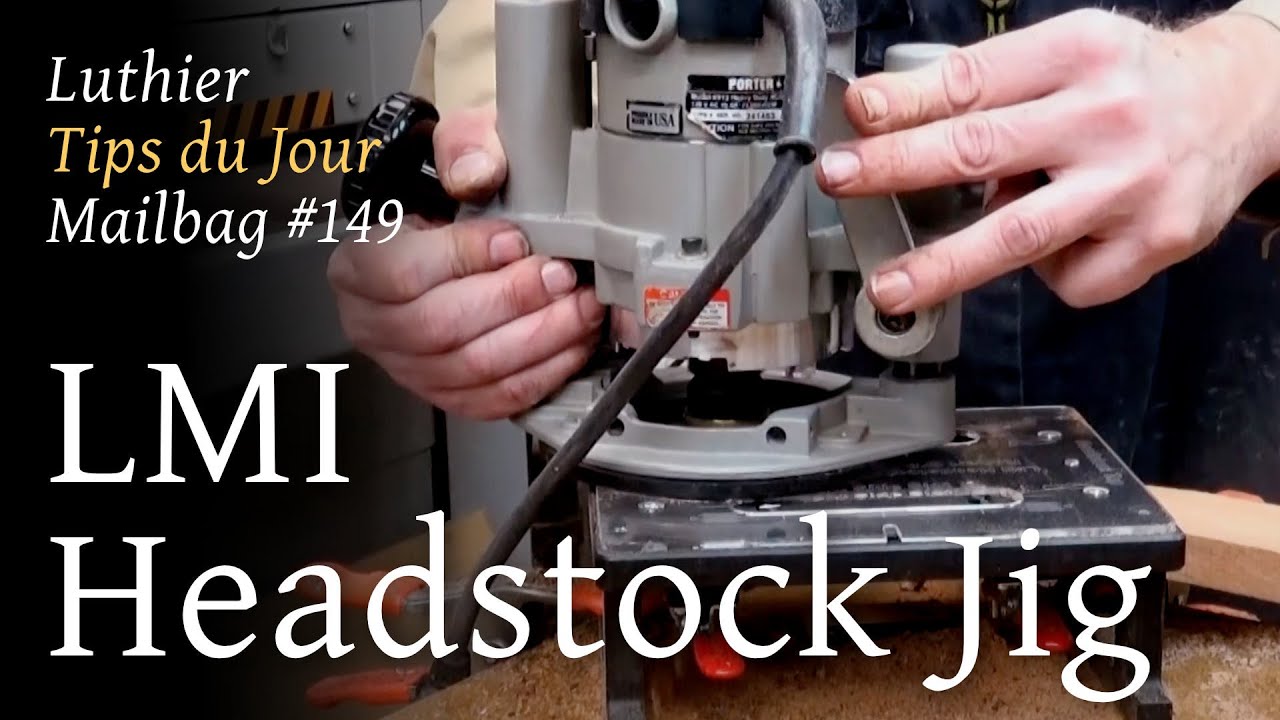 Luthier Tips du Jour Mailbag 149 - LMI headstock drilling and slotting ...