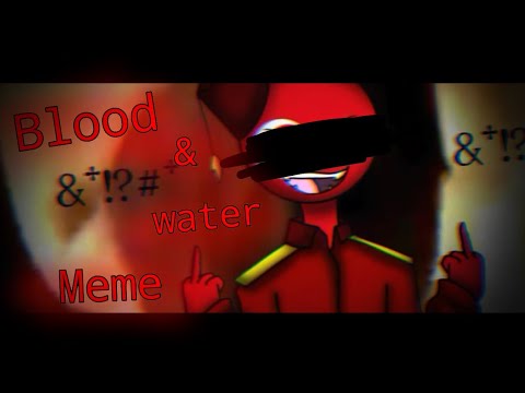 blood//water Meme {countryhumans} / Turkey, Azerbaijan (Türkiye, Azerbaycan)