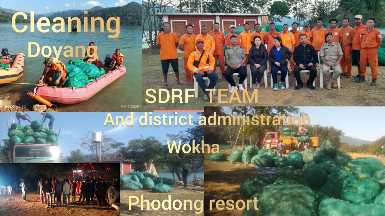 Clean Doyang Mission @phodong resort started by SDRF and District ...