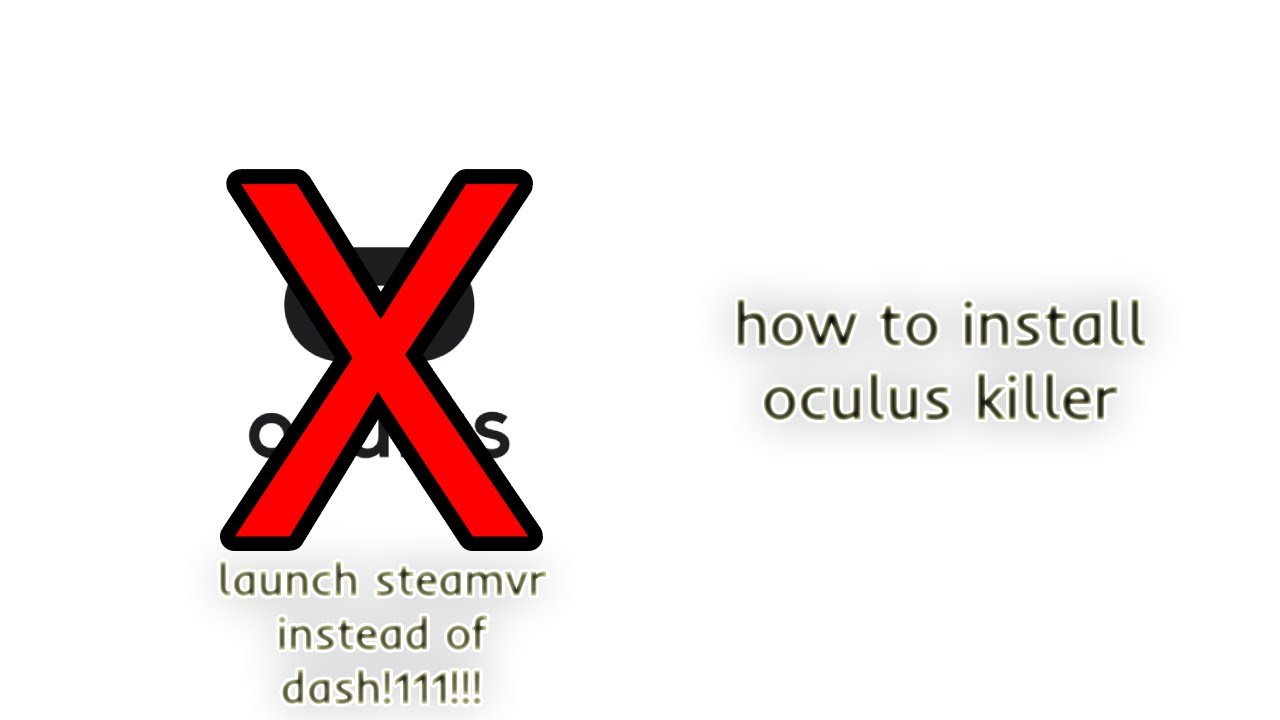 how to install oculus killer - YouTube