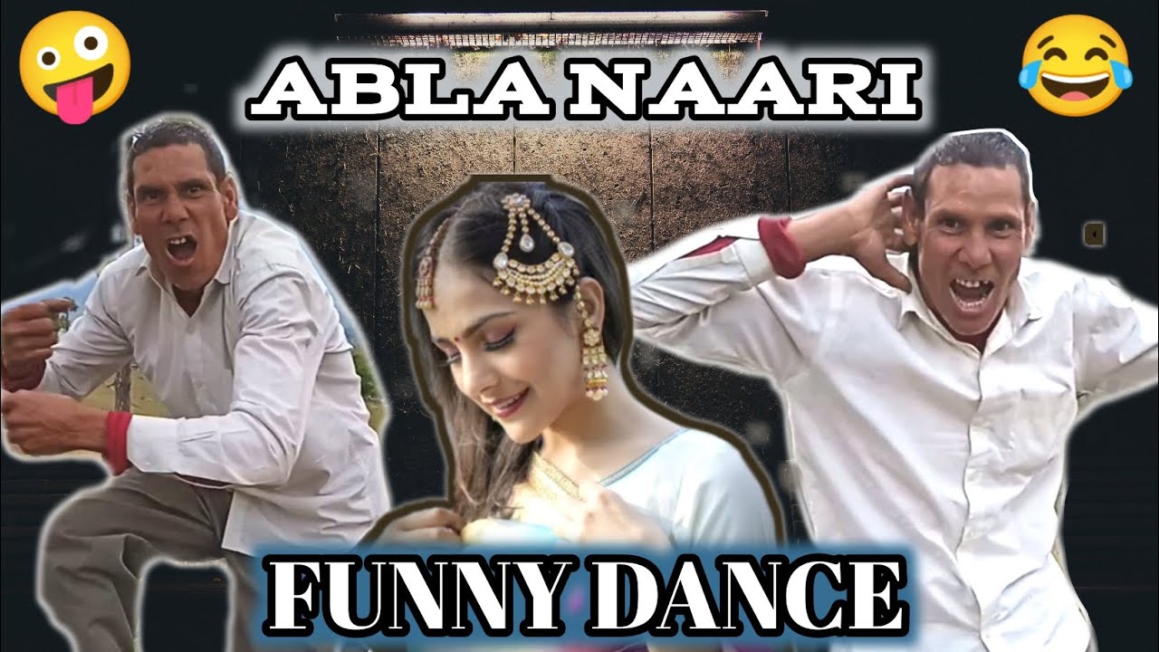 ABLA NARI FUNNY DANCE VIDEO || FUNNY SONG VIDEO|| PAWAN RAJA || VIBHOR ...