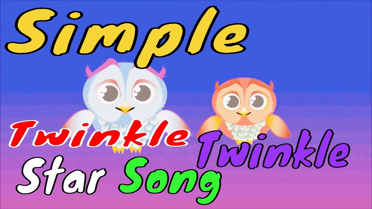 SIMPLE TWINKLE TWINKLE STAR SONG - YouTube