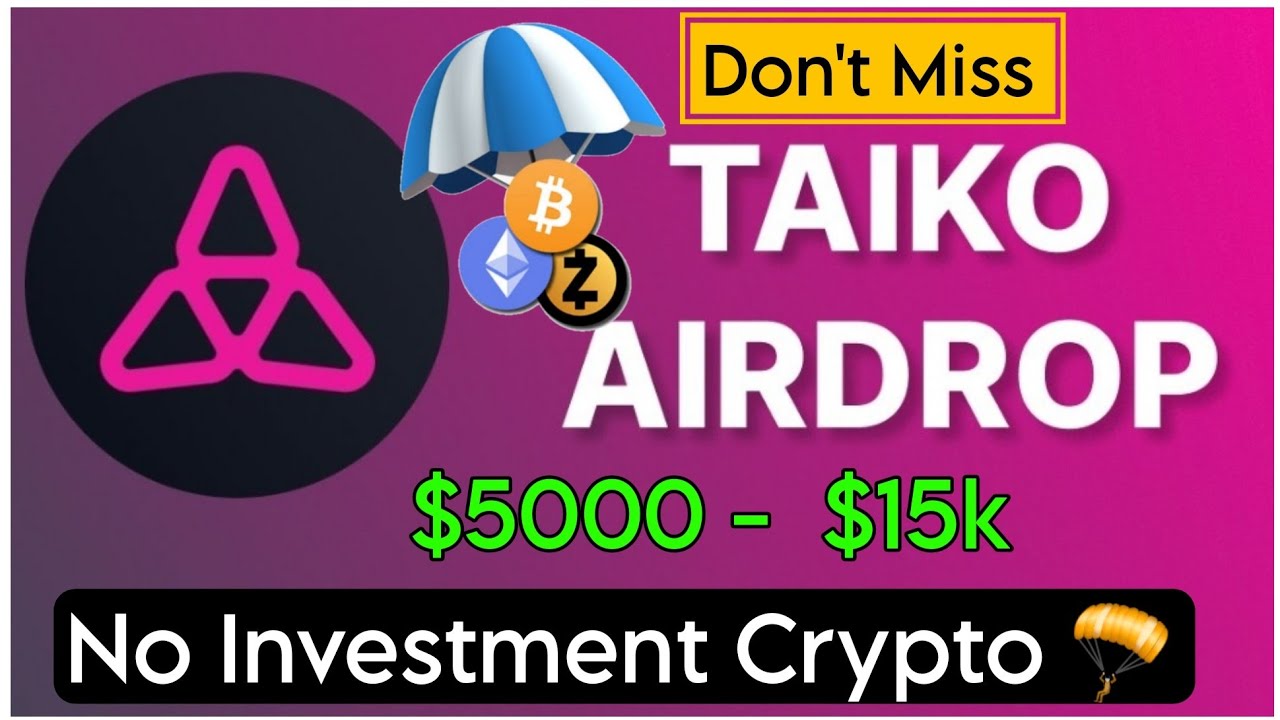 🪂Taiko Crypto Upcoming Airdrop Guide 🪂 Don't Miss Taiko Airdrop ...