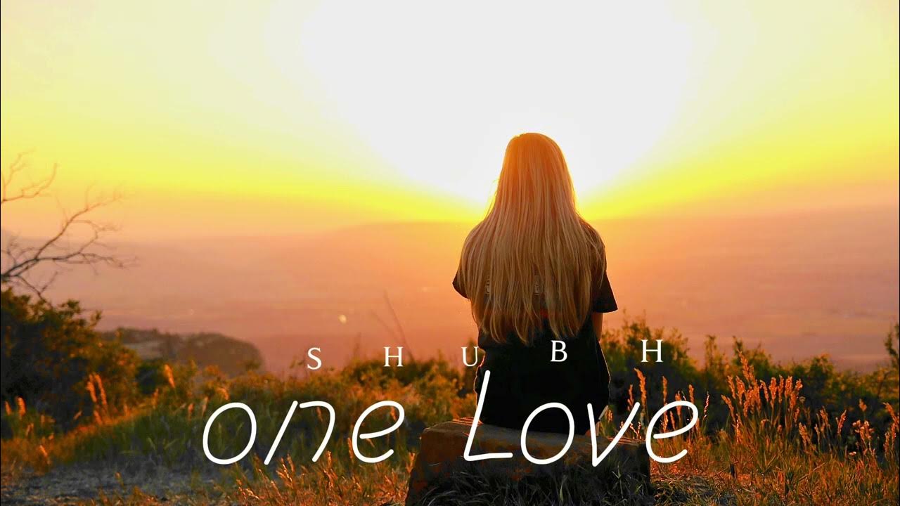 Shubh - One Love (official audio) #shubh - YouTube