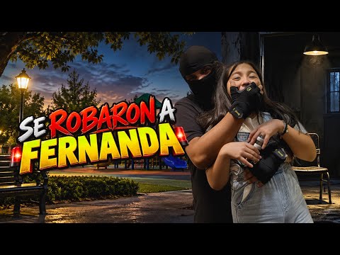 SE ROBARON A FERNANDA 😢