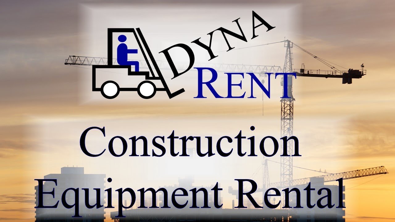 DynaRent Construction Equipment Rental - YouTube