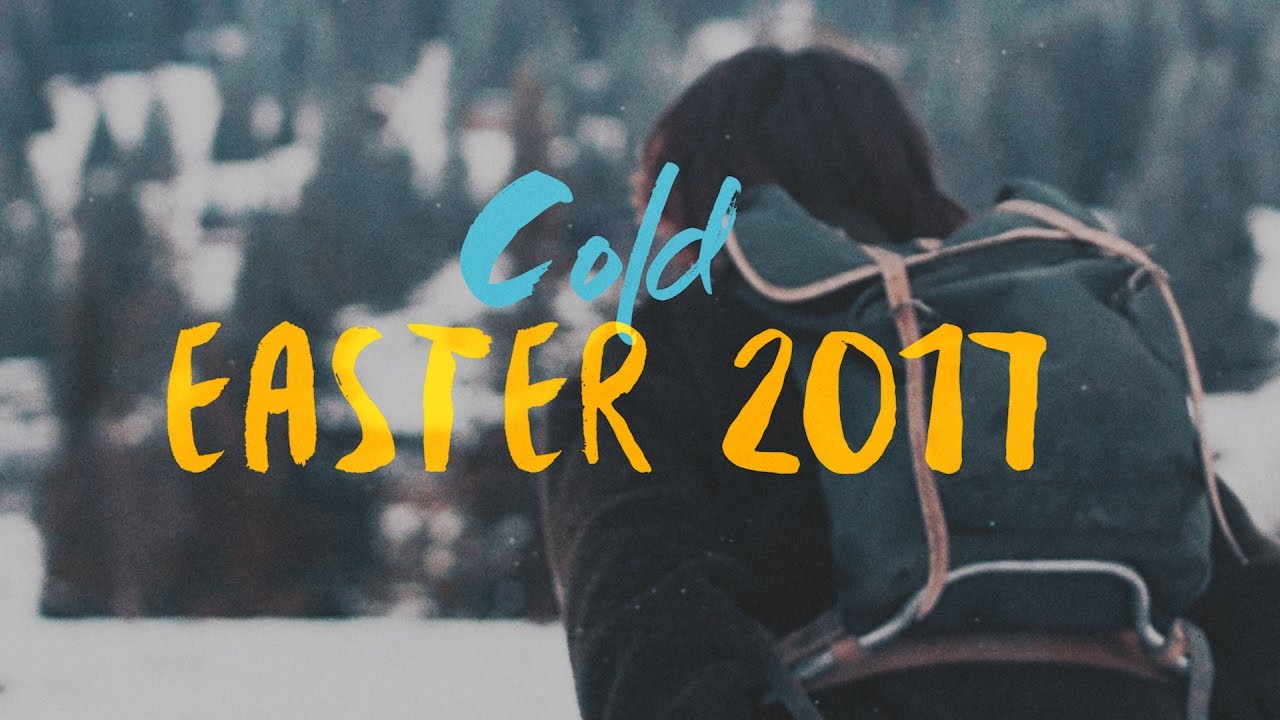 Cold Easter 2017 [4K] - YouTube