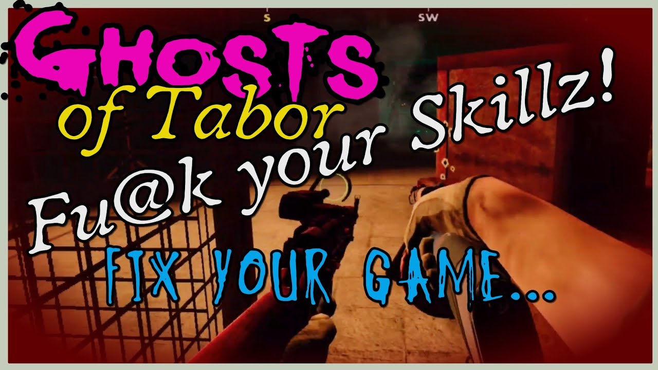 Ghosts of Tabor - Eff your skill issue #GhostsofTabor - YouTube
