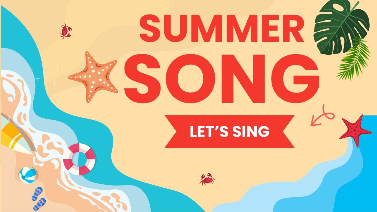 Sing Along Summer Song for Children | Summer Song for Kids - YouTube