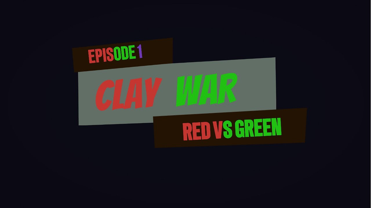 Clay War Red vs Green - YouTube