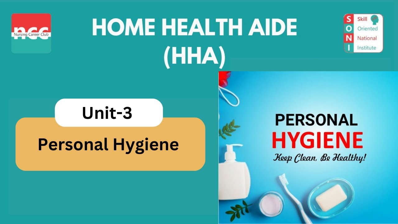 HHA-3 Personal Hygiene - YouTube
