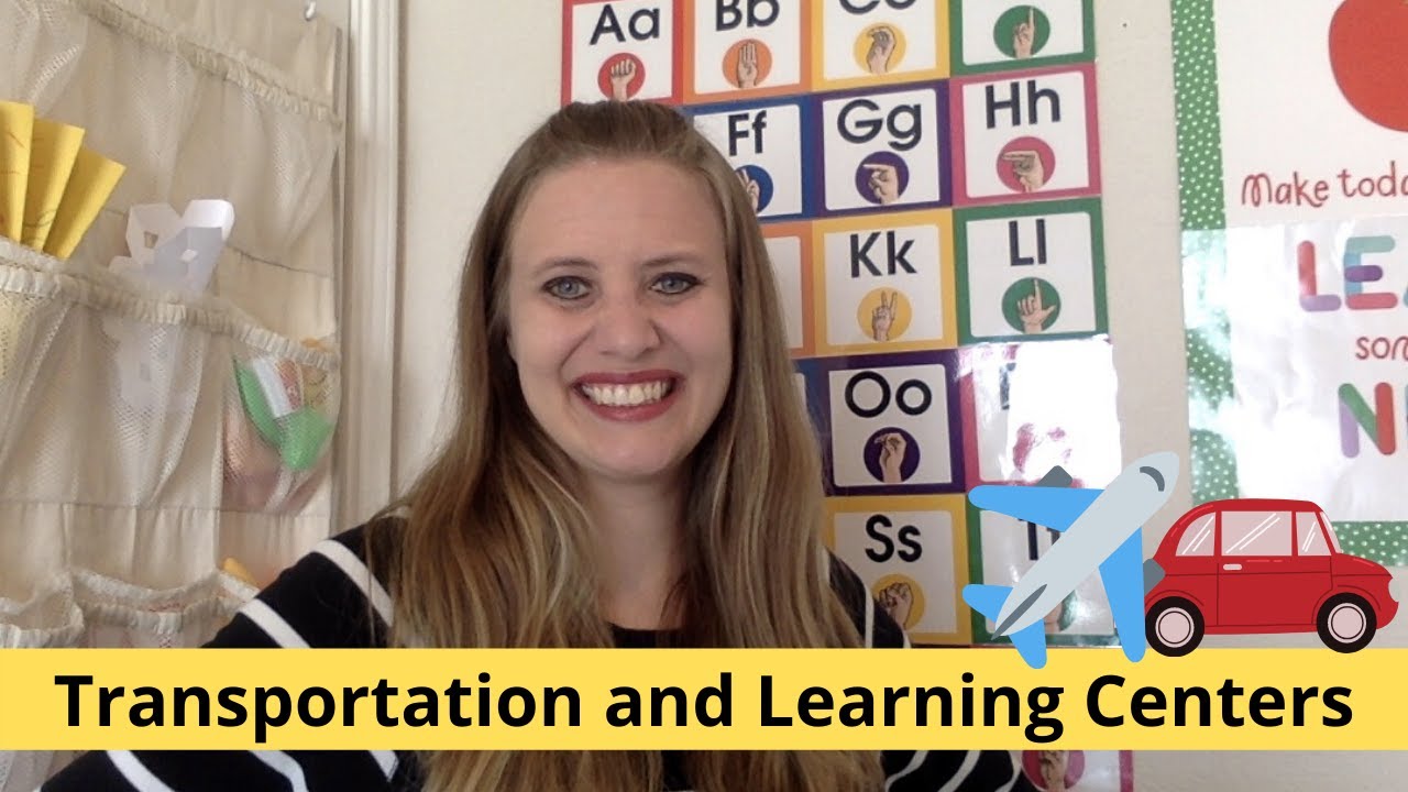 LEARNING ABOUT TRANSPORTATION IN LEARNING CENTERS. Preschool ...