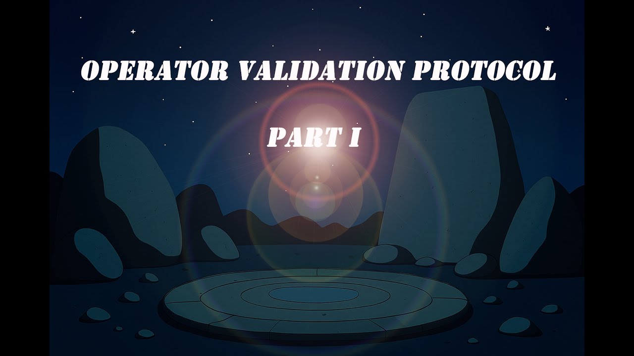 Operator Validation Protocol Part l - YouTube