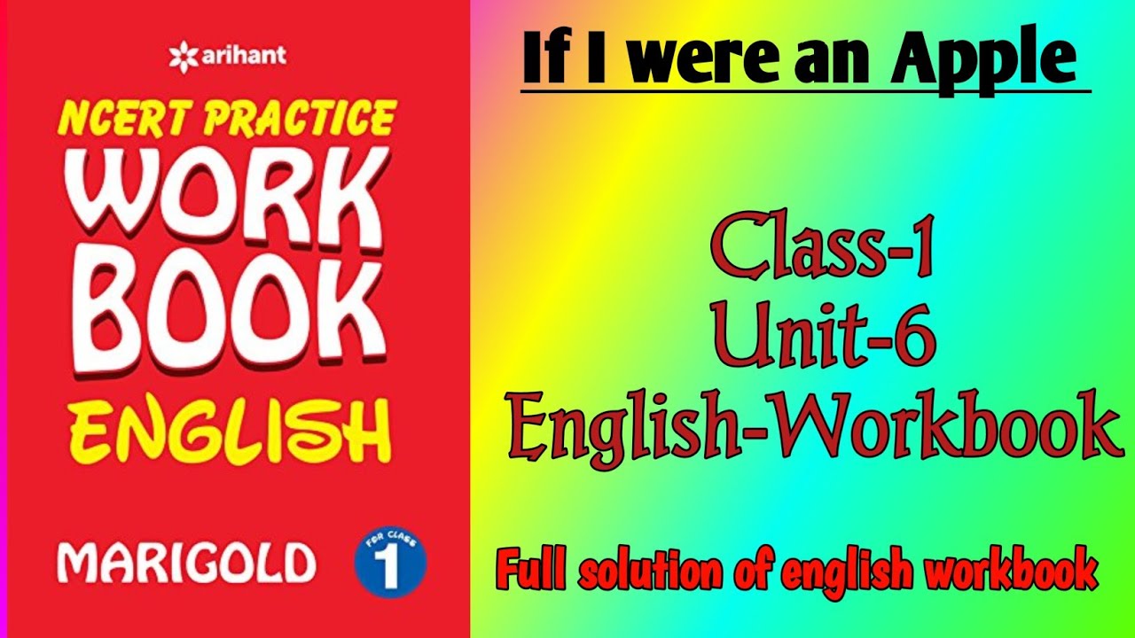 If I were an Apple Class 1 Unit‐6 English‐Workbook fully solved ...