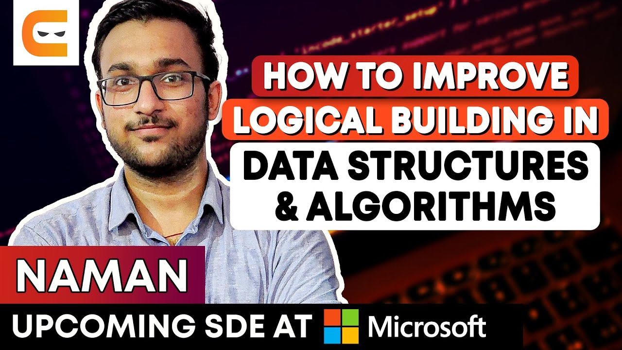How To Improve Logical Building In Data Structures Algorithms YouTube How To Improve Logical Building In Data Structures Algorithms YouTube
