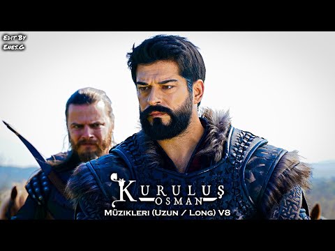 Kuruluş Osman Müzikleri | (Uzun / Long) V8