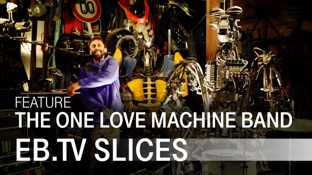 THE ONE LOVE MACHINE BAND (EB.TV Feature) - YouTube