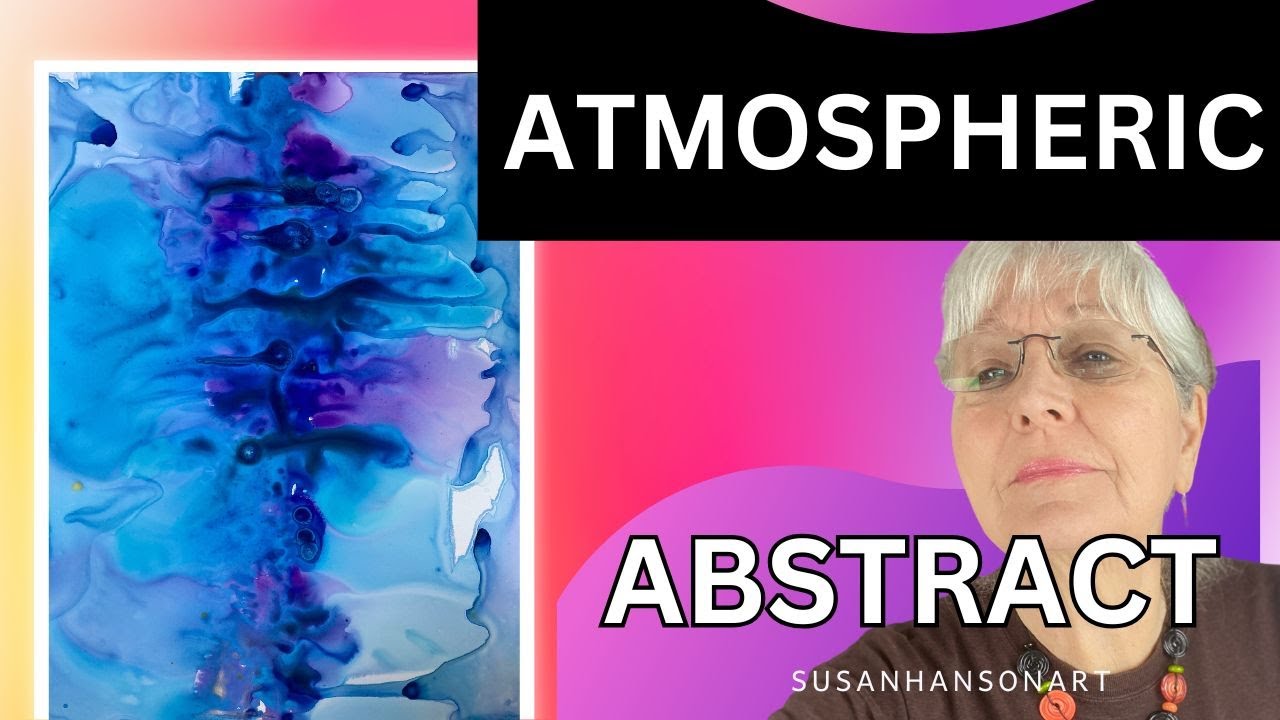 5 Essential Tips for Painting Atmospheric Abstracts - YouTube