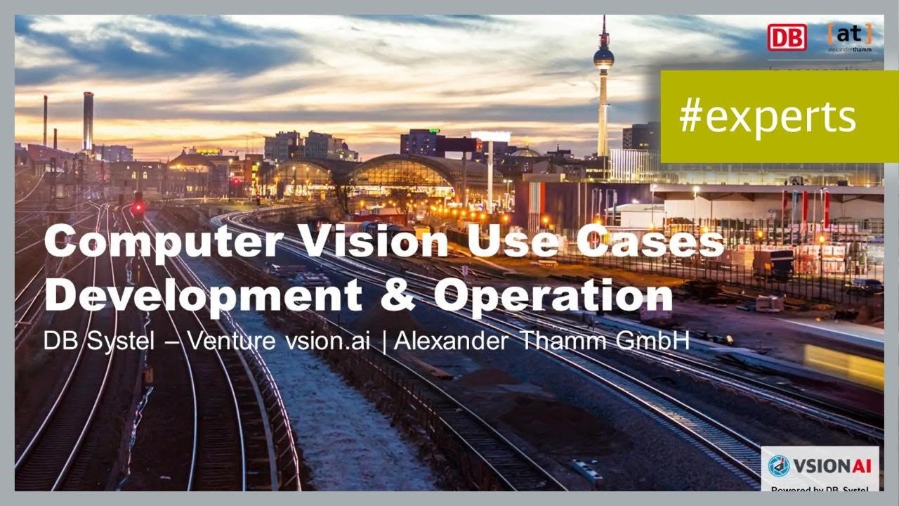 Computer Vision Use Cases @ Deutsche Bahn - YouTube