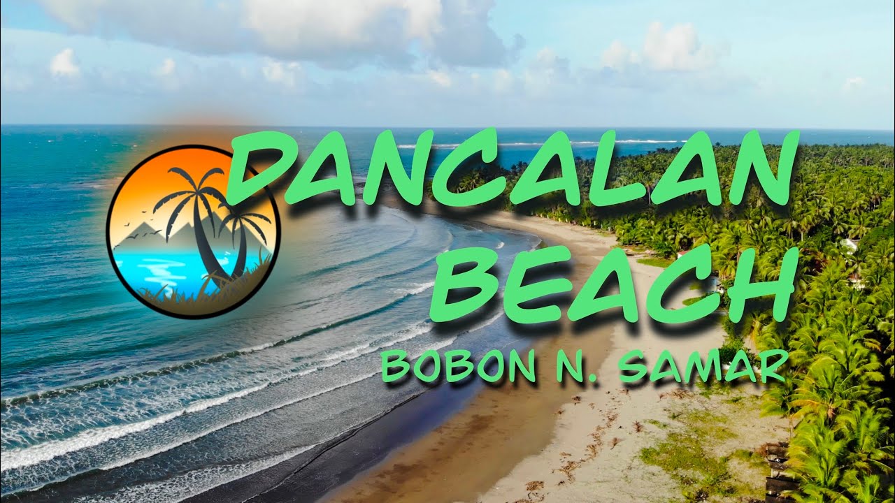 Dancalan Beach, Northern Samar - YouTube