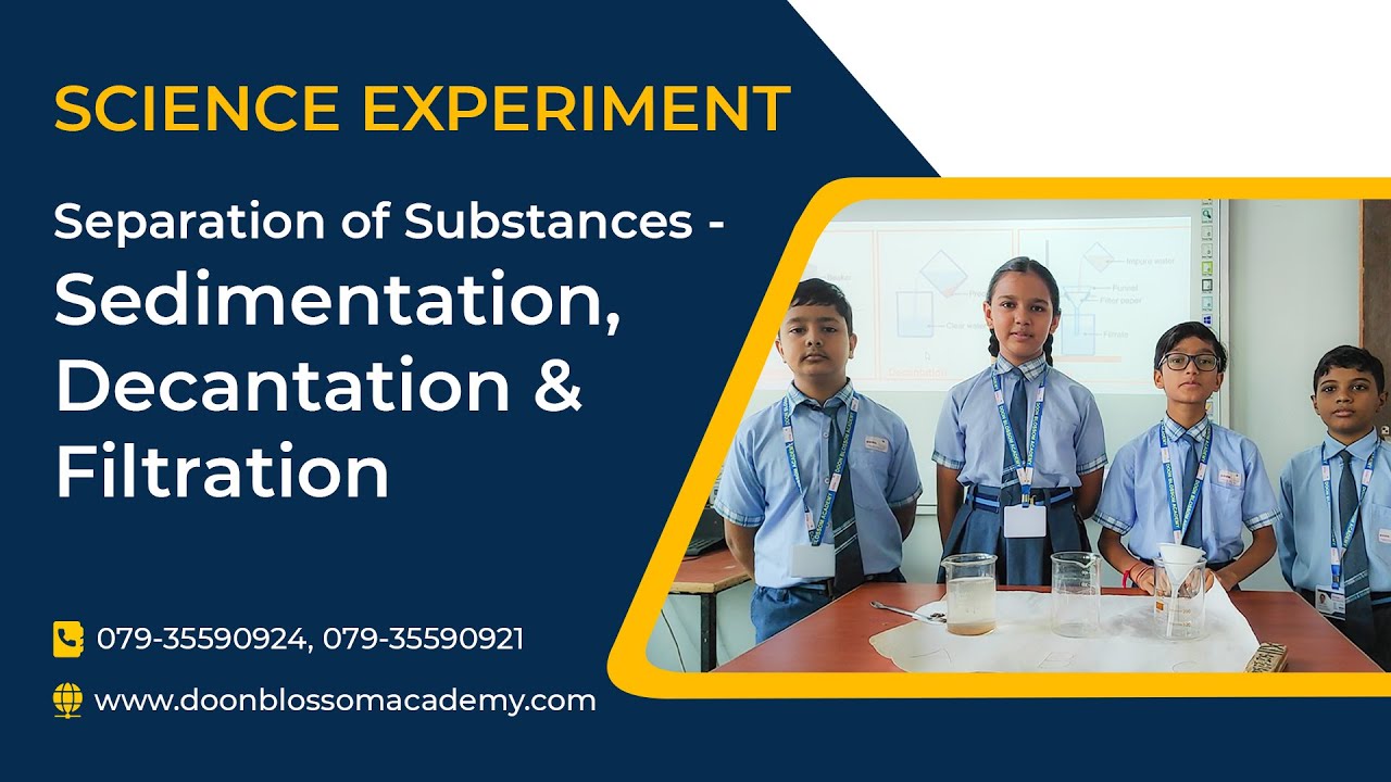 Sedimentation, Decantation, Filtration | Science Experiment | Doon ...