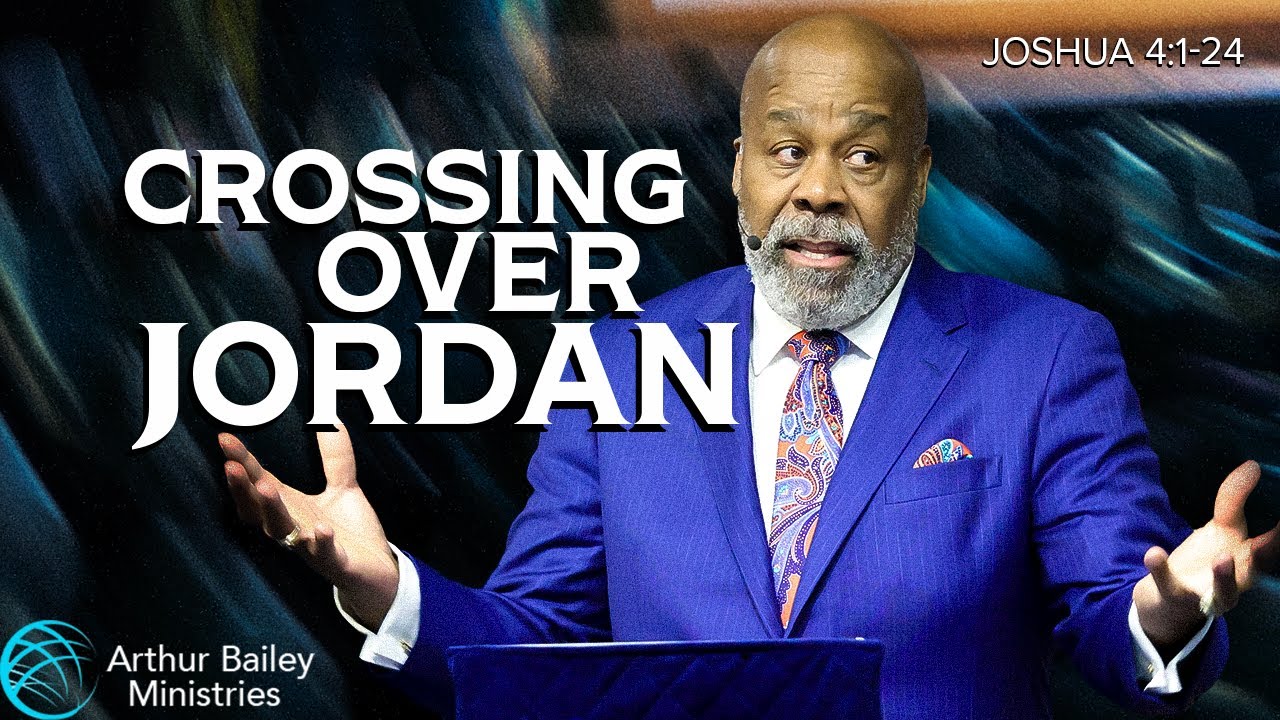 Crossing Over Jordan – Joshua 4:1-24 - YouTube