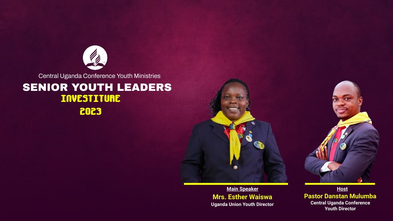 LIVE: Senior Youth Leader Investiture 2023 || Central Uganda Conference ...