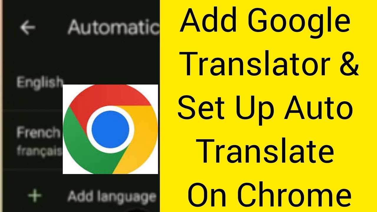 How_To_Add_Google _Translator _&_Set_Up_Auto_Translate_On_Chrome _2024 ...