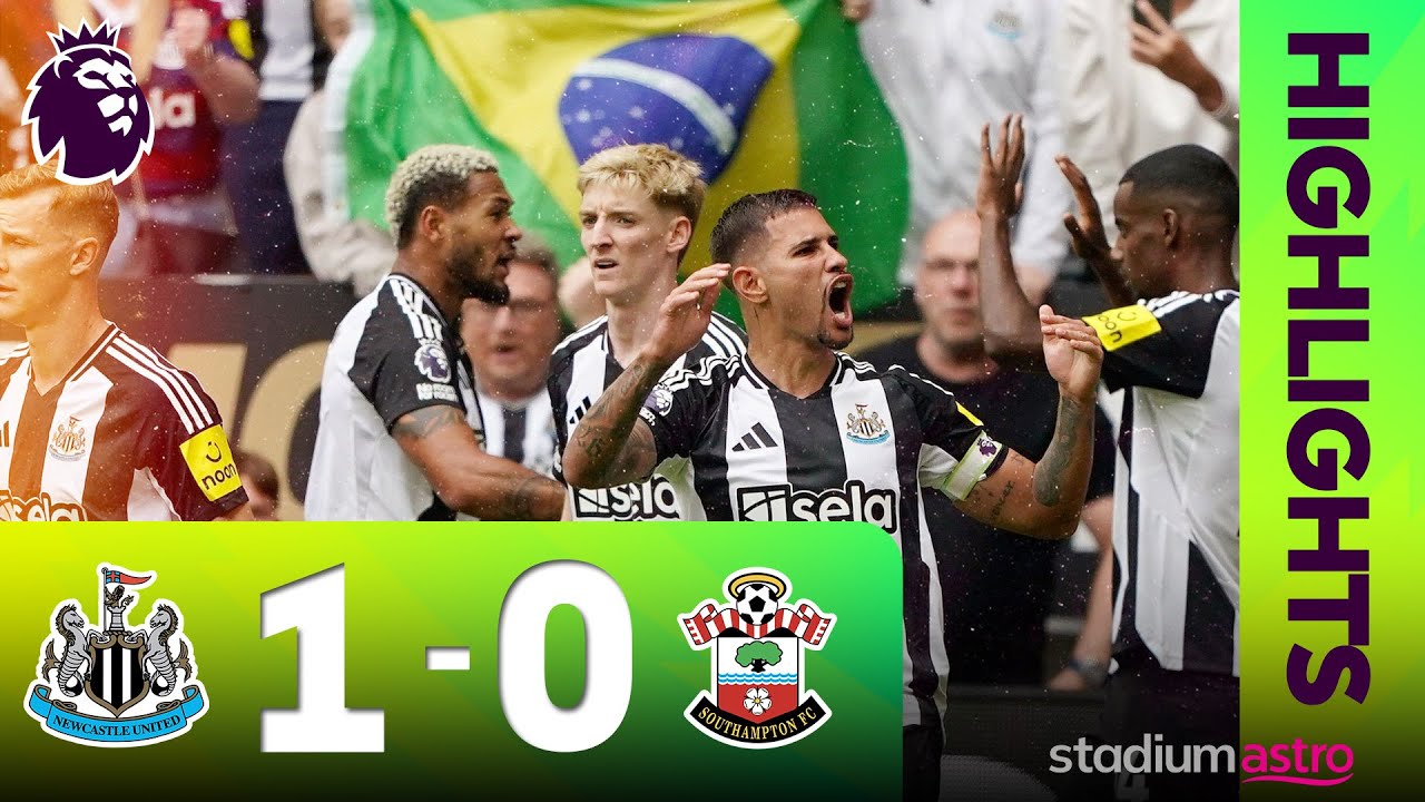 Newcastle 1-0 Southampton | 2024/25 PL Highlights | Astro SuperSport ...