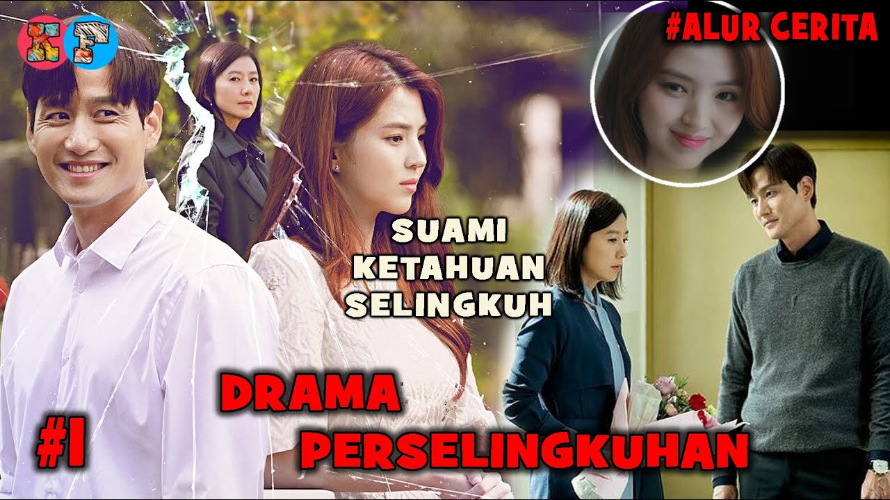 #EP1 PELAKOR LANGSUNG KENA SPILL - ALUR CERITA DRAKOR PERSELINGKUHAN ...