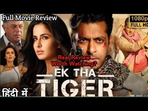 Ek Tha Tiger Full Movie Review | Salman Khan | Katrina Kaif | Ranvir Shorey | Review & Facts