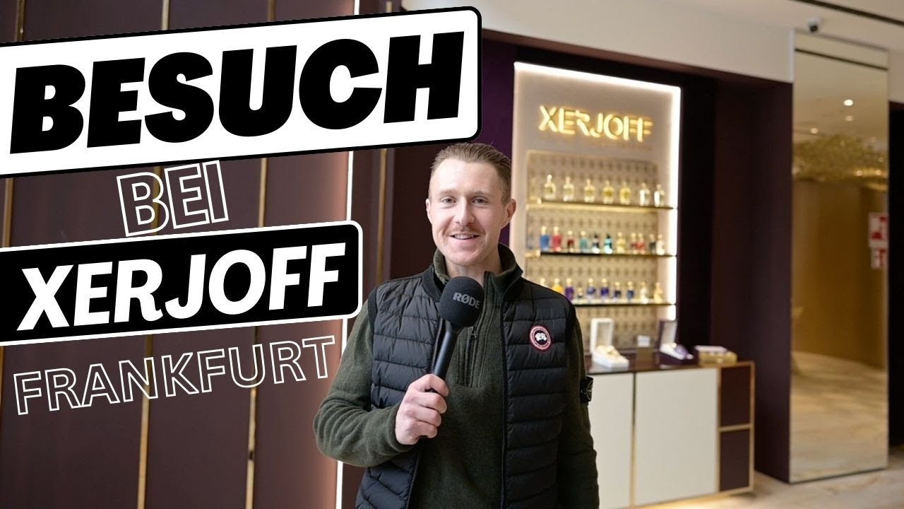 Das ist die NEUE XERJOFF Boutique in Frankfurt - so wie erwartet ?! 🧐 ...
